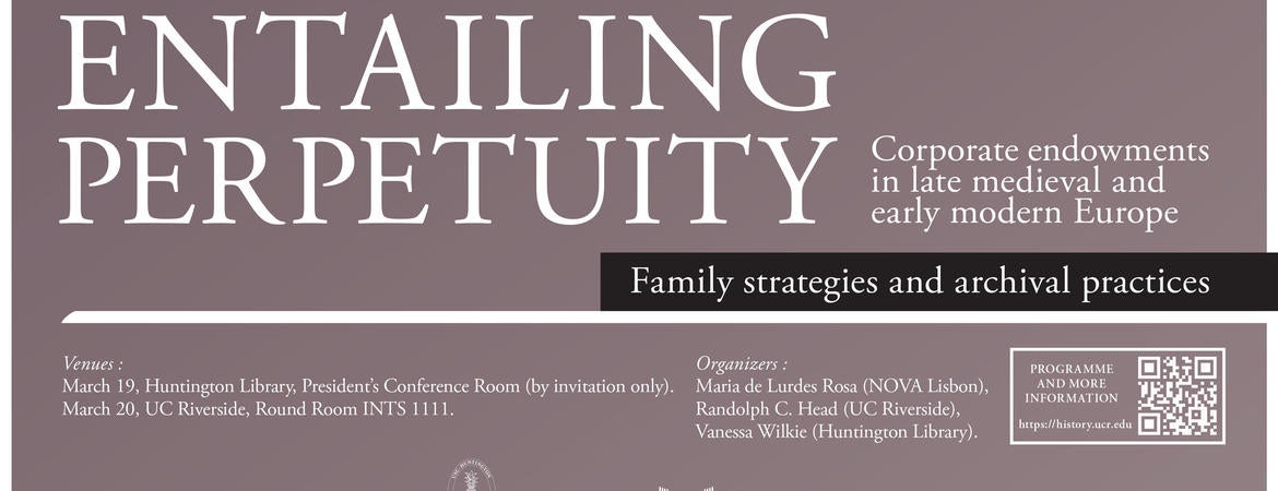 Entailing Perpetuity | Department of History